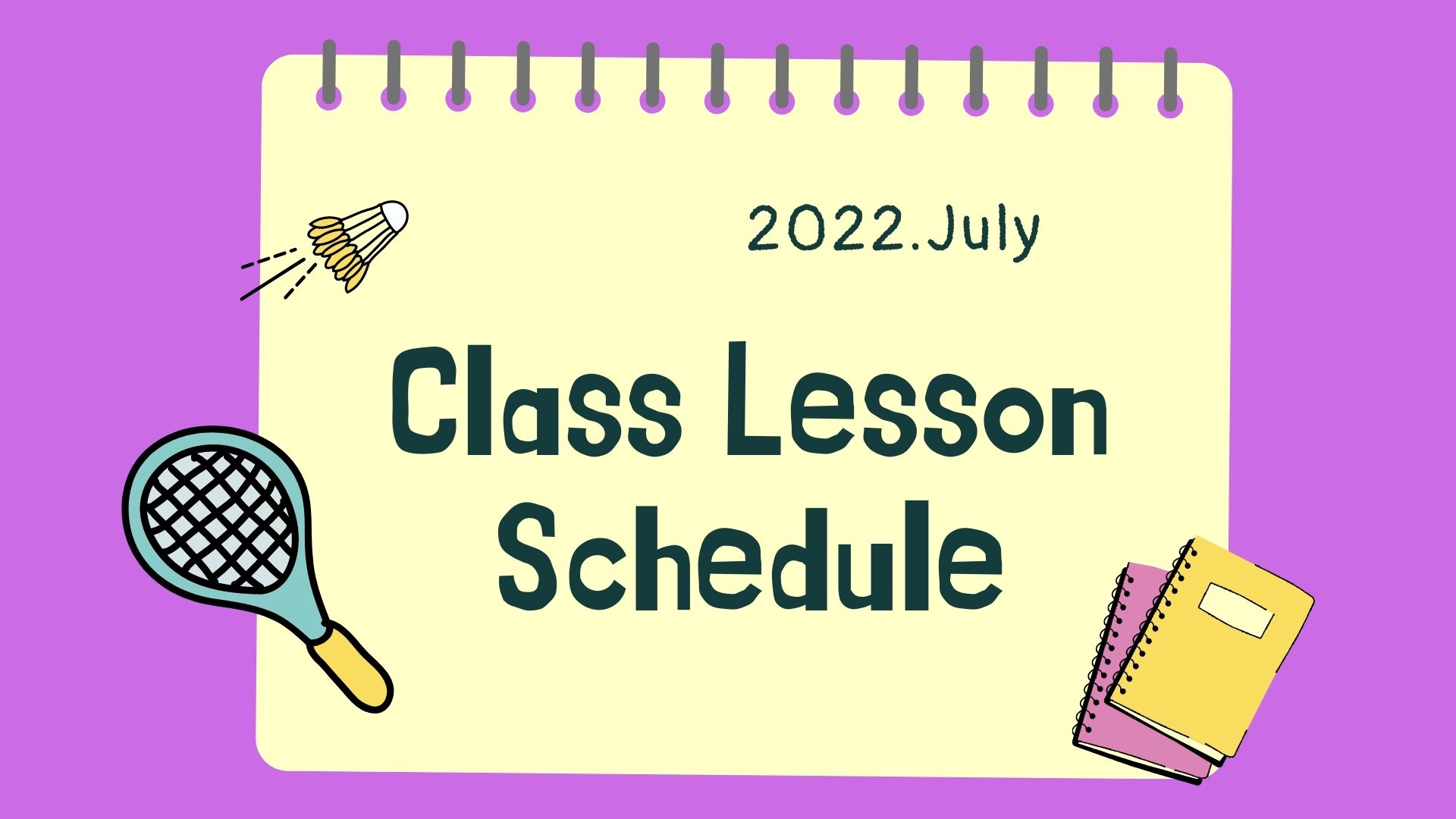 7月クラスレッスンスケジュール | 【愛知・名古屋】KOKACAREバドミントン教室・スクール（コカケア）